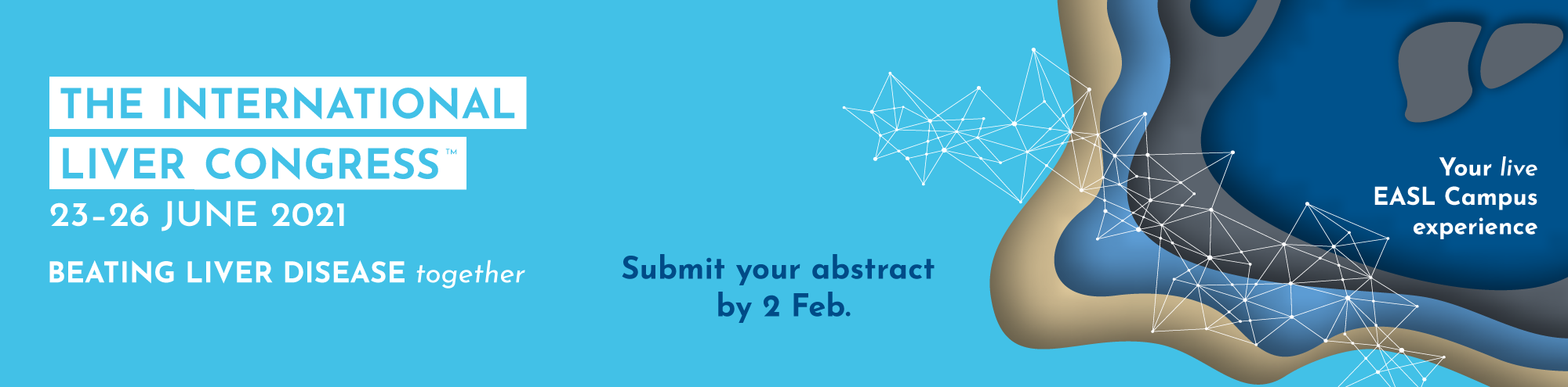 ILC 2021 - Submit your abstract - EASL-The Home of Hepatology.