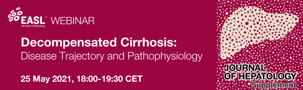 Decompensated Cirrhosis: Disease Trajectory and Pathophysiology - EASL ...