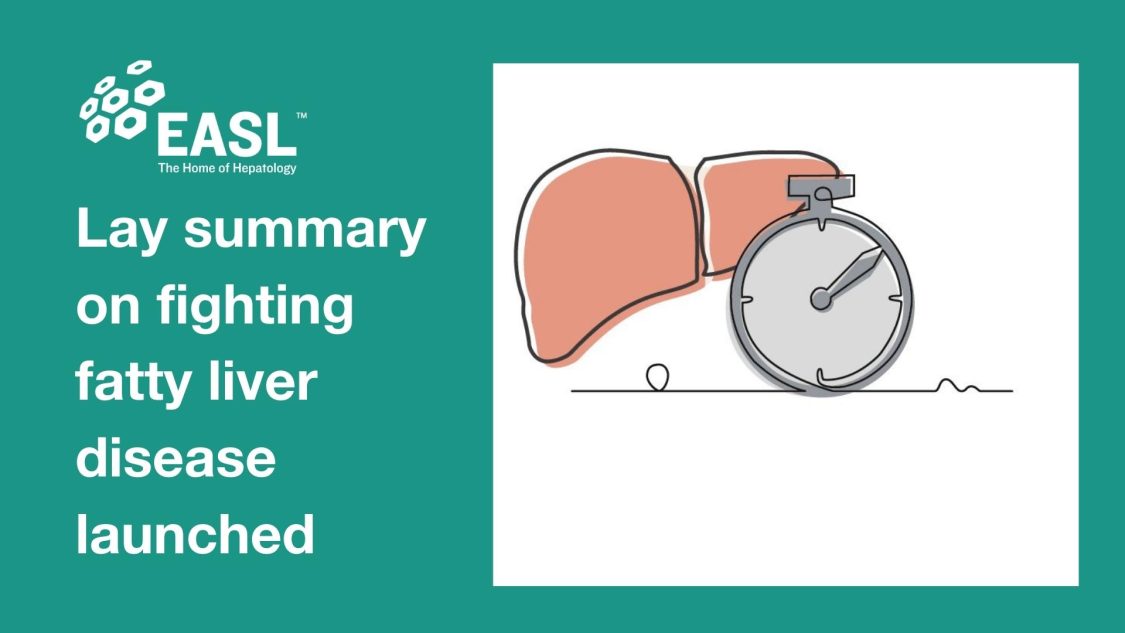 Accessible lay summary on fighting fatty liver disease launched by EASL ...