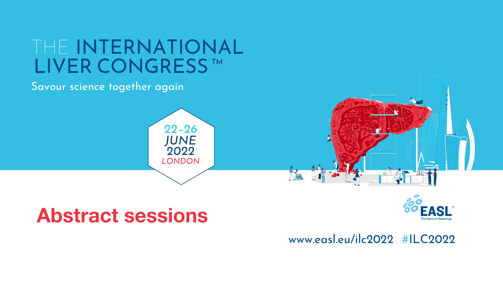 ILC 2022 - Abstract-related sessions - EASL-The Home of Hepatology.