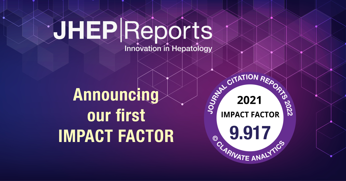 EASL journal JHEP Reports celebrates receiving its first impact factor ...
