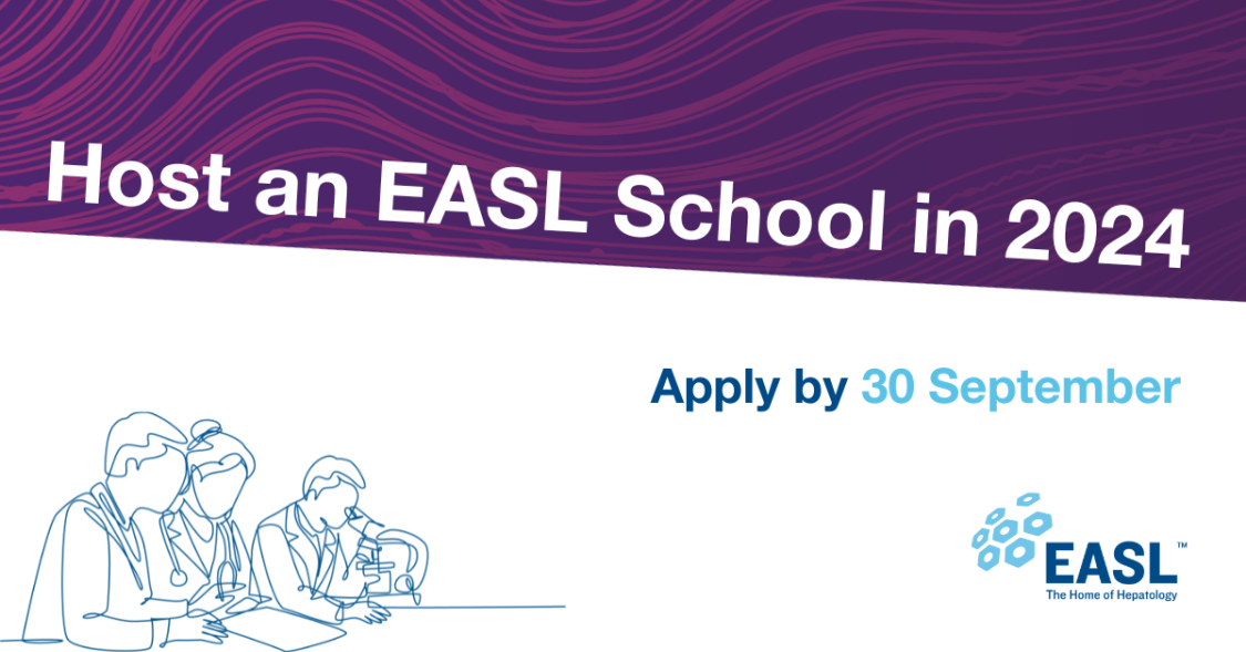 Call to host an EASL School of Hepatology 2024 - EASL-The Home of ...