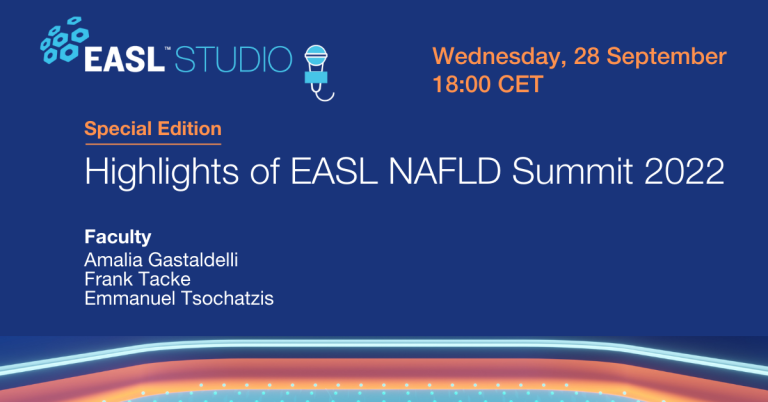 Special Edition: Highlights of EASL NAFLD Summit 2022 - EASL-The Home ...