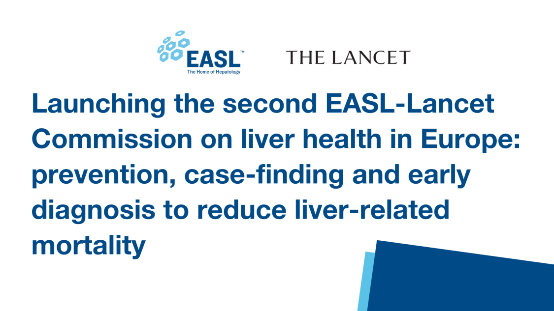 Launching the second EASL-Lancet Commission on liver health in Europe ...