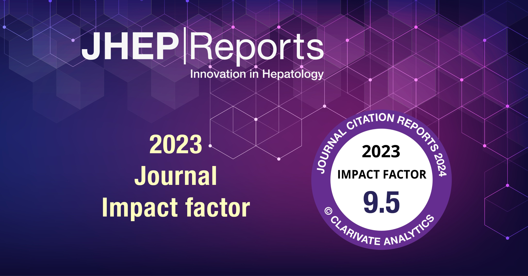 EASL announces JHEP Reports' Impact Factor of 9.5 for 2023 - EASL-The ...