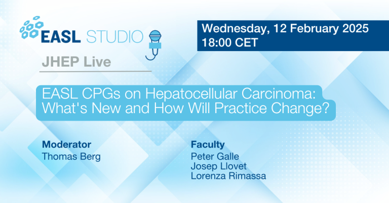 JHEP Live - EASL CPGs on Hepatocellular Carcinoma: What's New and How Will Practice Change ...