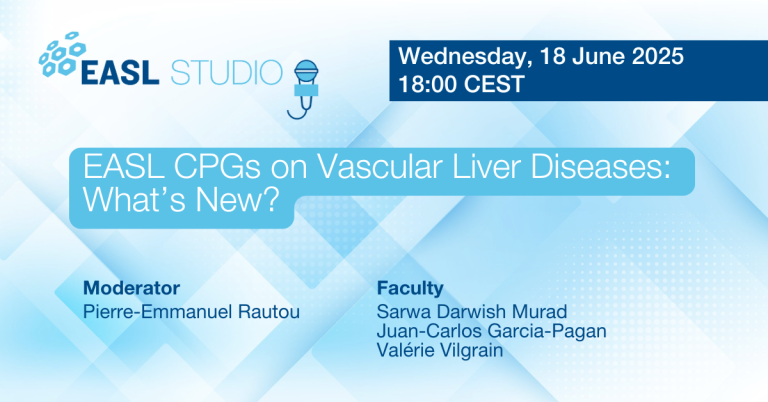 EASL CPGs on Vascular Liver Diseases: What’s New? - EASL-The Home of ...