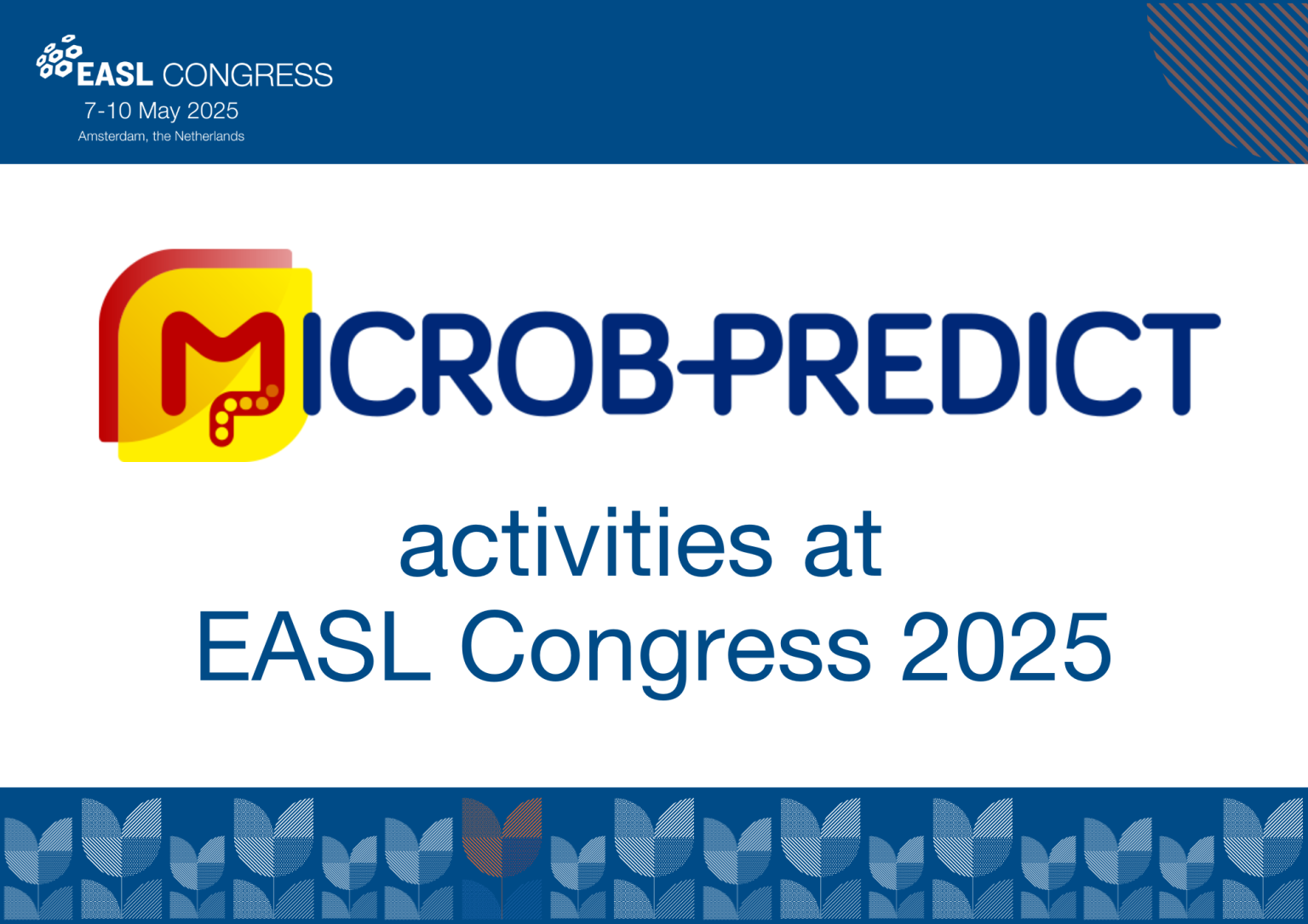 MICROB-PREDICT related activities at EASL Congress 2025 - EASL-The Home ...