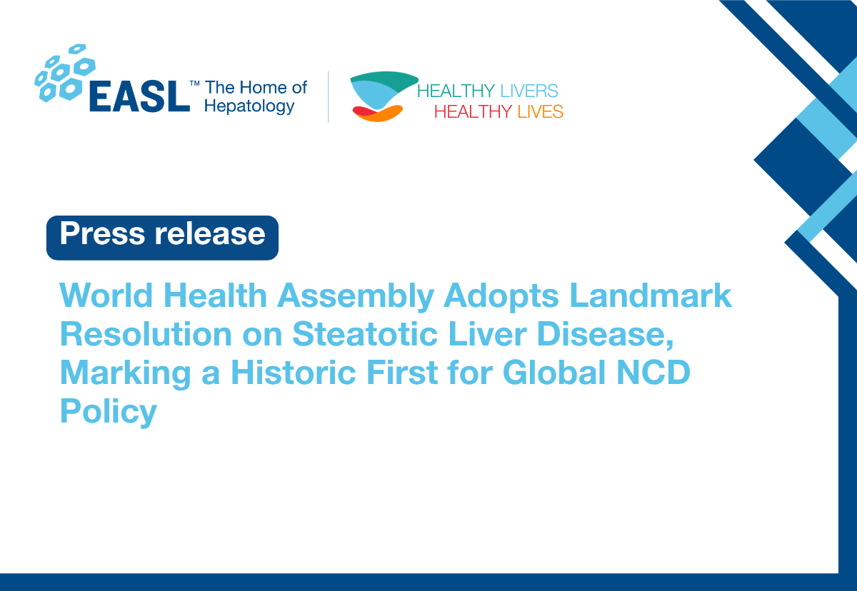 World Health Assembly Adopts Landmark Resolution on Steatotic Liver ...
